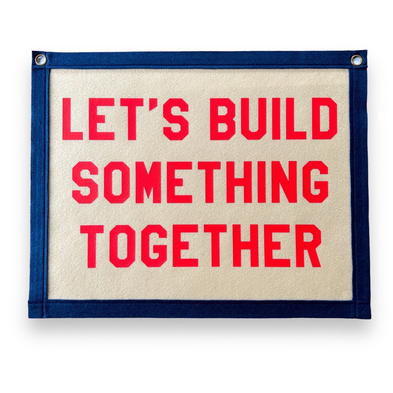 Let's Build Something Together Banner | Felt Pennant Flag Banner | Vin ...